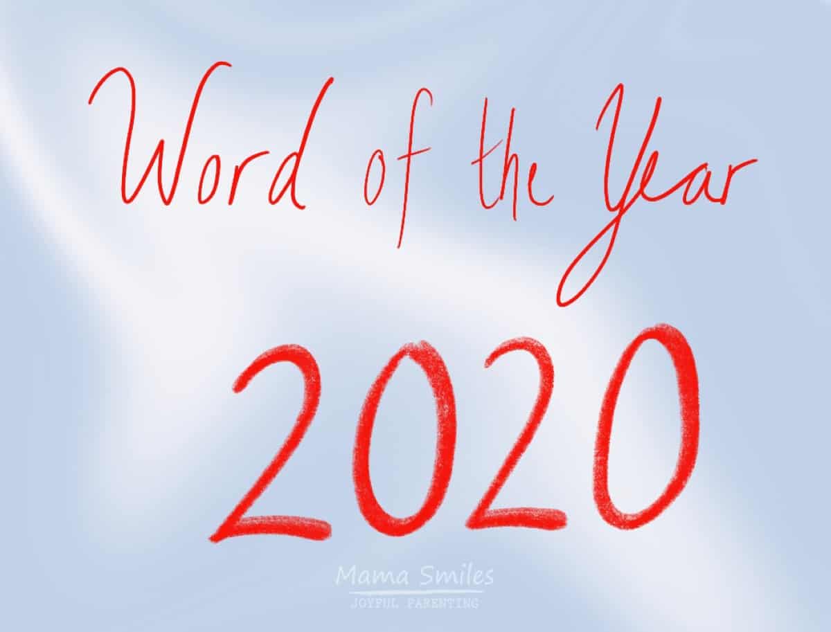 2020 Word of the Year and January Goals - Mama Smiles - Joyful Parenting