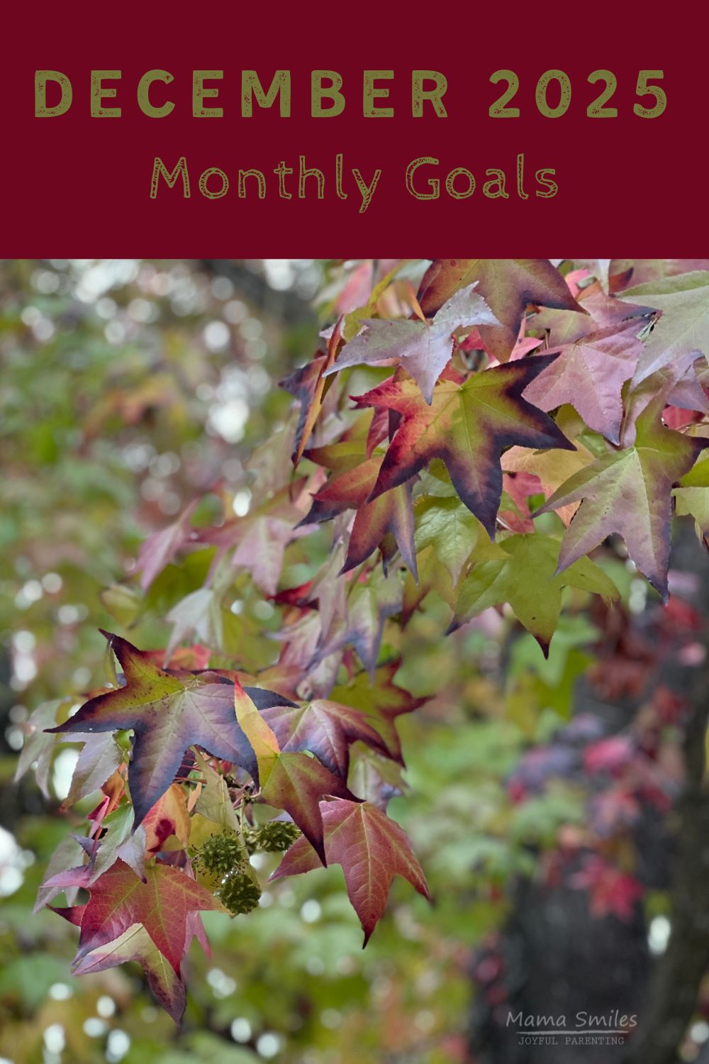 Setting Monthly Goals for December 2025 - Mama Smiles - Joyful Parenting