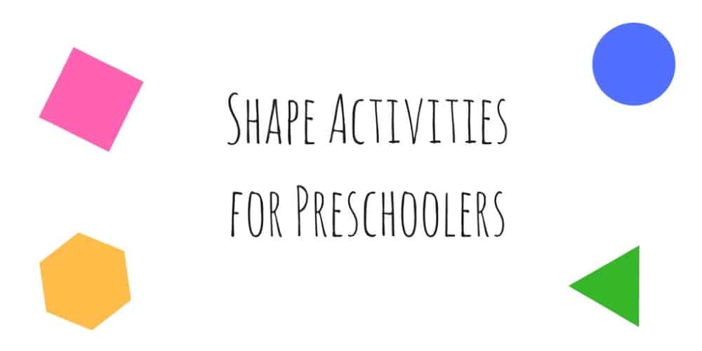 Quick And Easy Shape Activities For Preschool that Kids Love